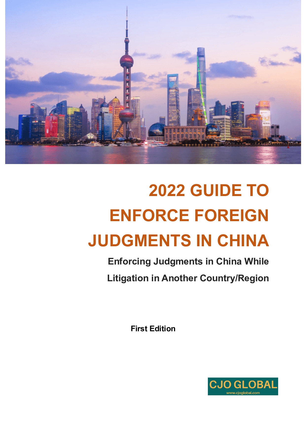 2022 Guide to Enforce Foreign Judgments in China - CJO GLOBAL