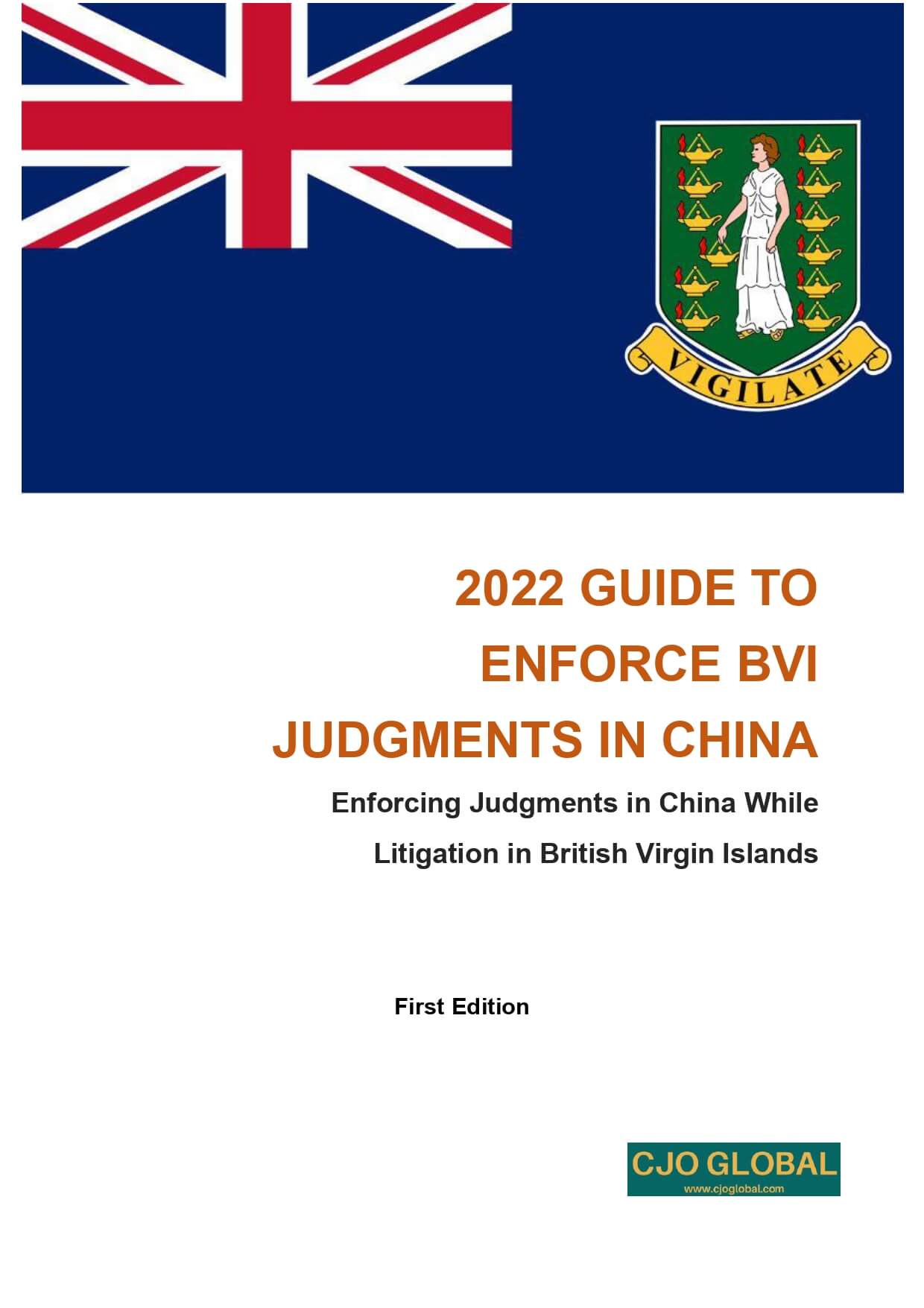 2022 Guide to Enforce BVI Judgments in China - CJO GLOBAL 2022 Guide to Enforce BVI Judgments in China - CJO GLOBAL